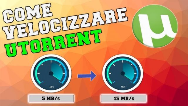 Come velocizzare uTorrent - Guida 2022 - Soluzioni Tecnologiche